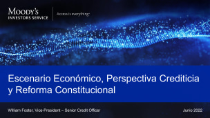 Escenario Económico, Perspectiva Crediticia y Reforma Constitucional | Moody's Events