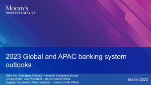 Presentation Slides - 2023 Global and APAC banking system outlooks ...