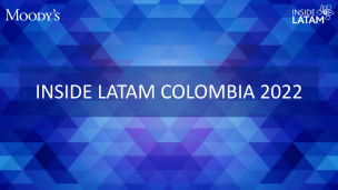 Presentación: INSIDE LATAM COLOMBIA 2022 | Moody's Events