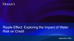 Ripple Effect: Exploring the Impact of Water Risk on Credit | Moody's ...