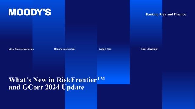 What’s New in RiskFrontier™ and GCorr 2024 Presentation Slides | Moody ...