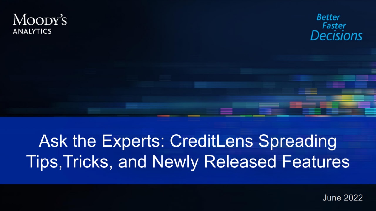 Ask the Expert: CreditLens Tips and Tricks Reference Slides | Moody's ...