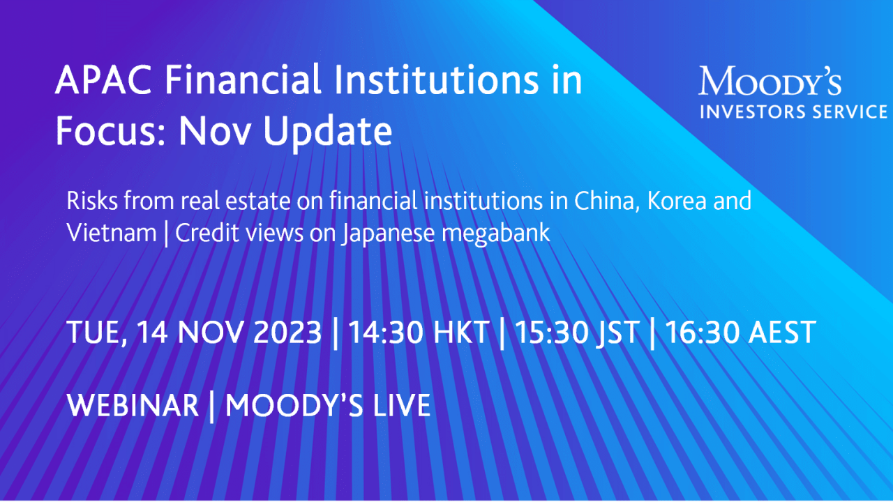 APAC Financial Institutions in Focus: November Update | Moody's Events