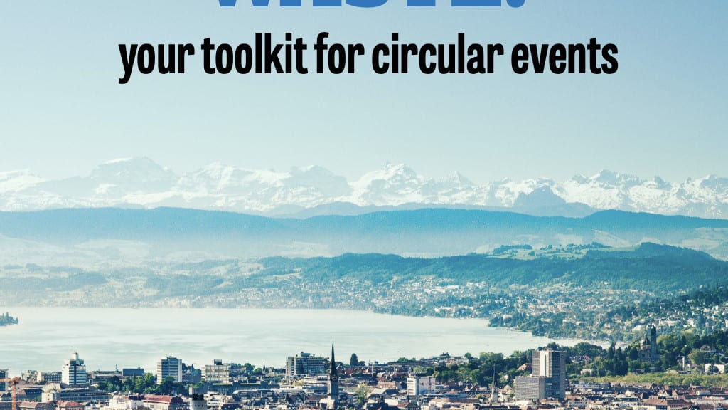 Wipe Out Waste: your toolkit for circular events | C&IT World