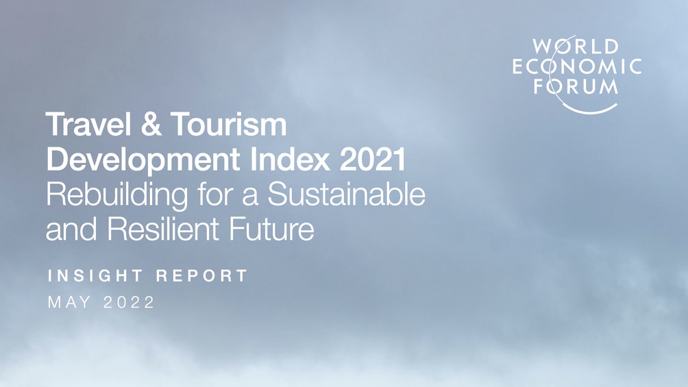 WEF Travel & Tourism Development Index (TTDI) published today | City ...